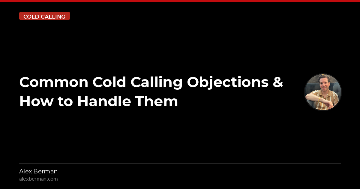 Common Cold Calling Objections & How to Handle Them
