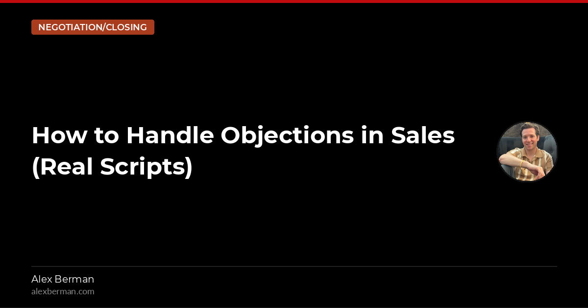 How to Handle Objections in Sales (Real Scripts)
