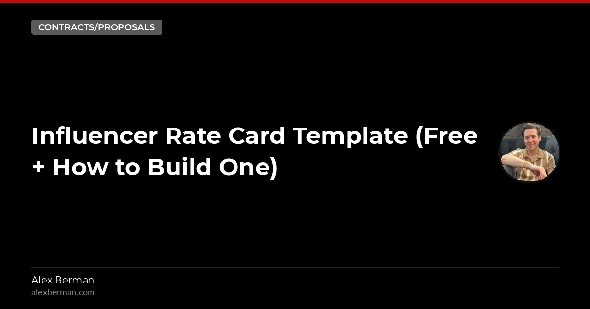 Influencer Rate Card Template (Free + How to Build One)