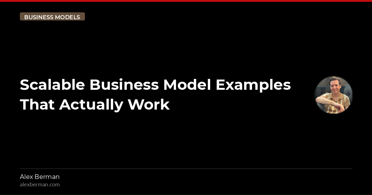 Scalable Business Model Examples That Actually Work